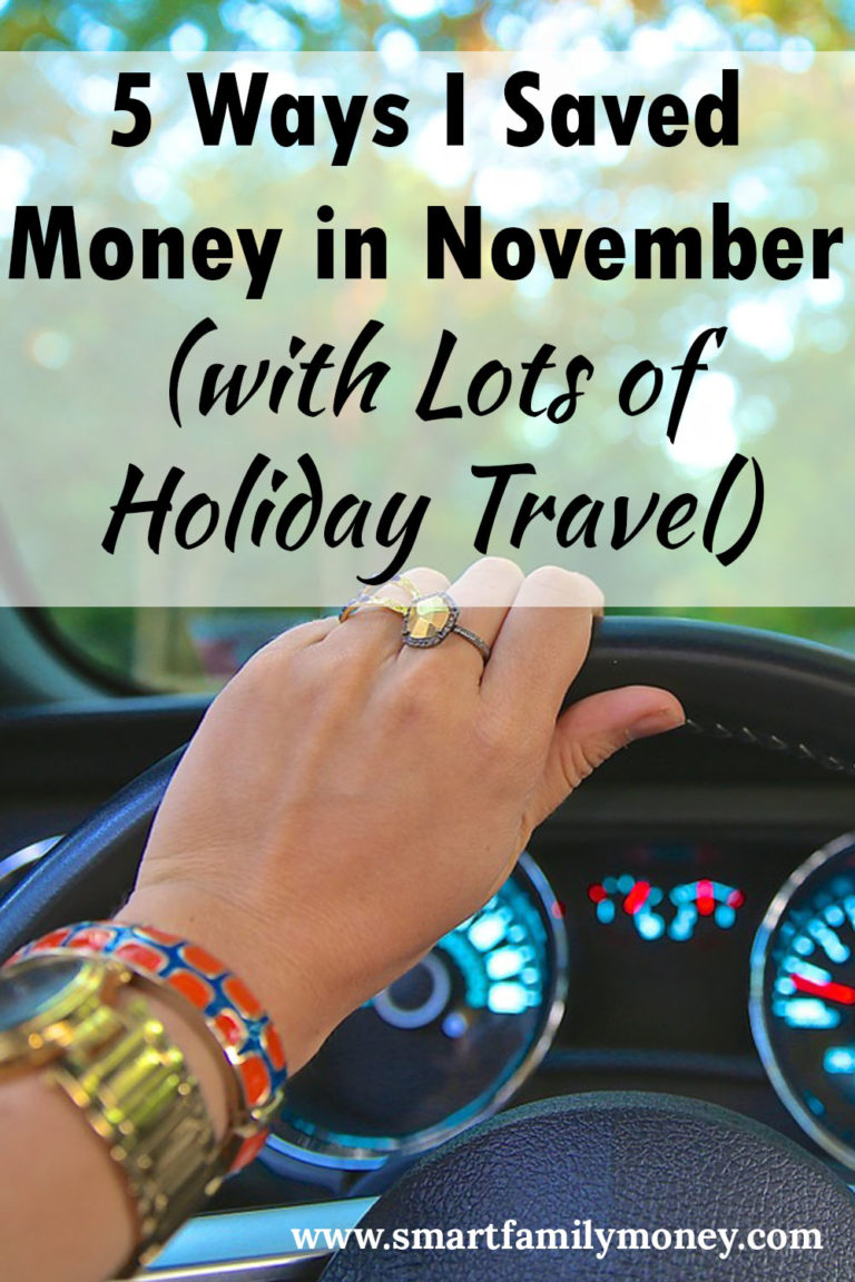 5 Ways I Saved Money in November - Smart Family Money
