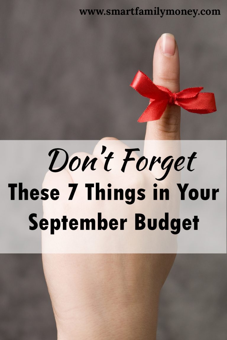 Don't Forget These 7 Things in Your September Budget - Smart Family Money